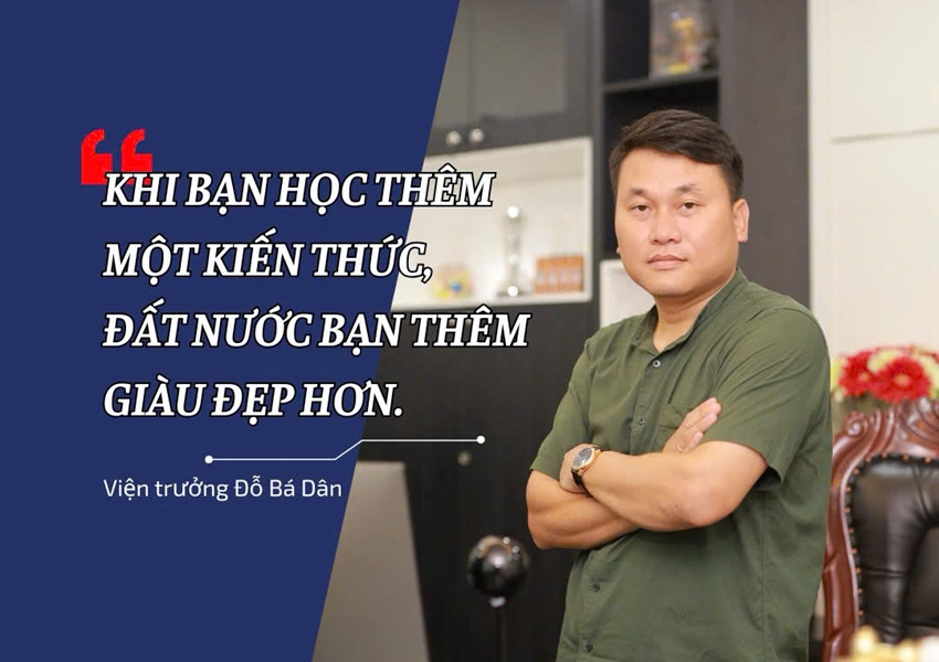 Viện trưởng Đỗ Bá Dân: Khi bạn học thêm một kiến thức - Đất nước bạn ...